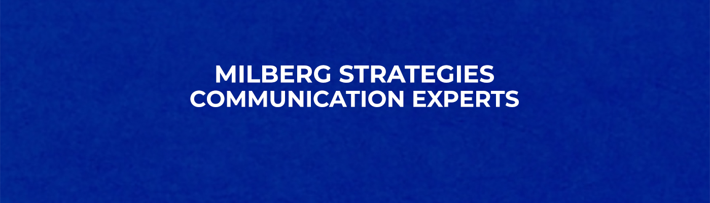 Milberg Strategies | Communication Experts
